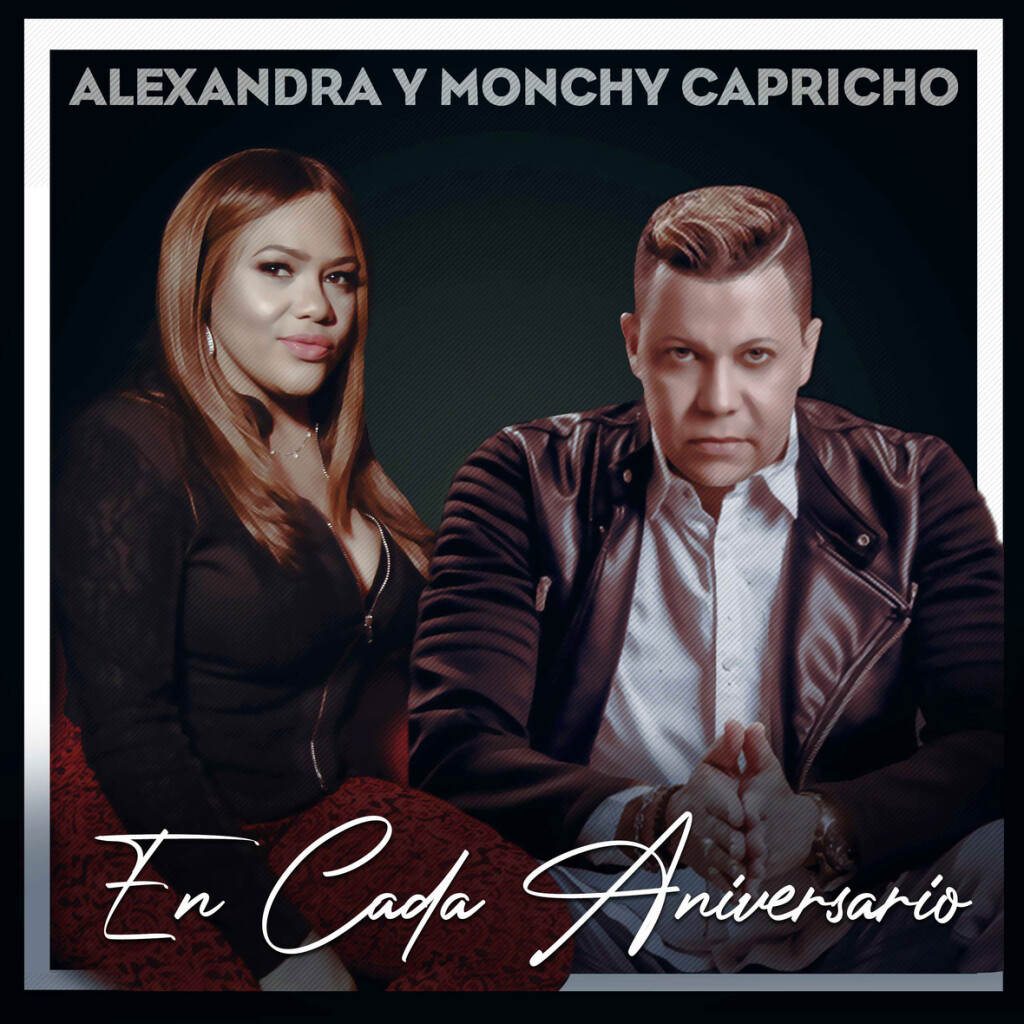 ALEXANDRA y MONCHY CAPRICHO lanzan tema "En Cada Aniversario" - WOW La ...