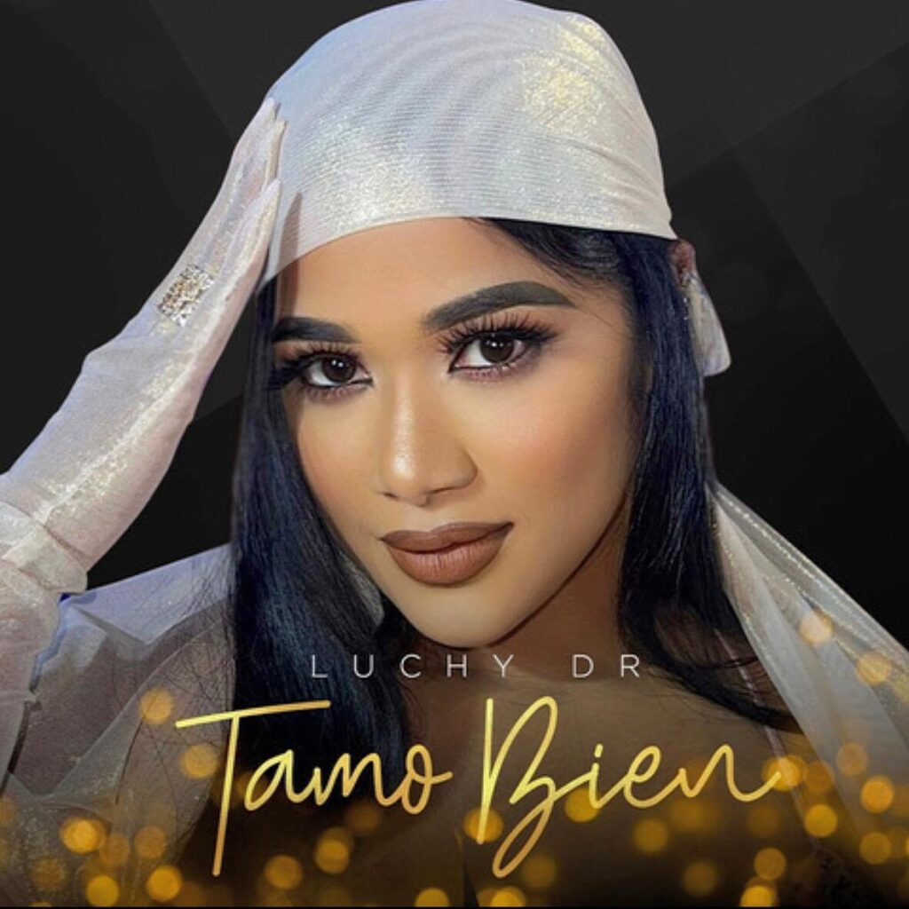LUCHY DR lanza nuevo tema "Tamo Bien" - WOW La Revista
